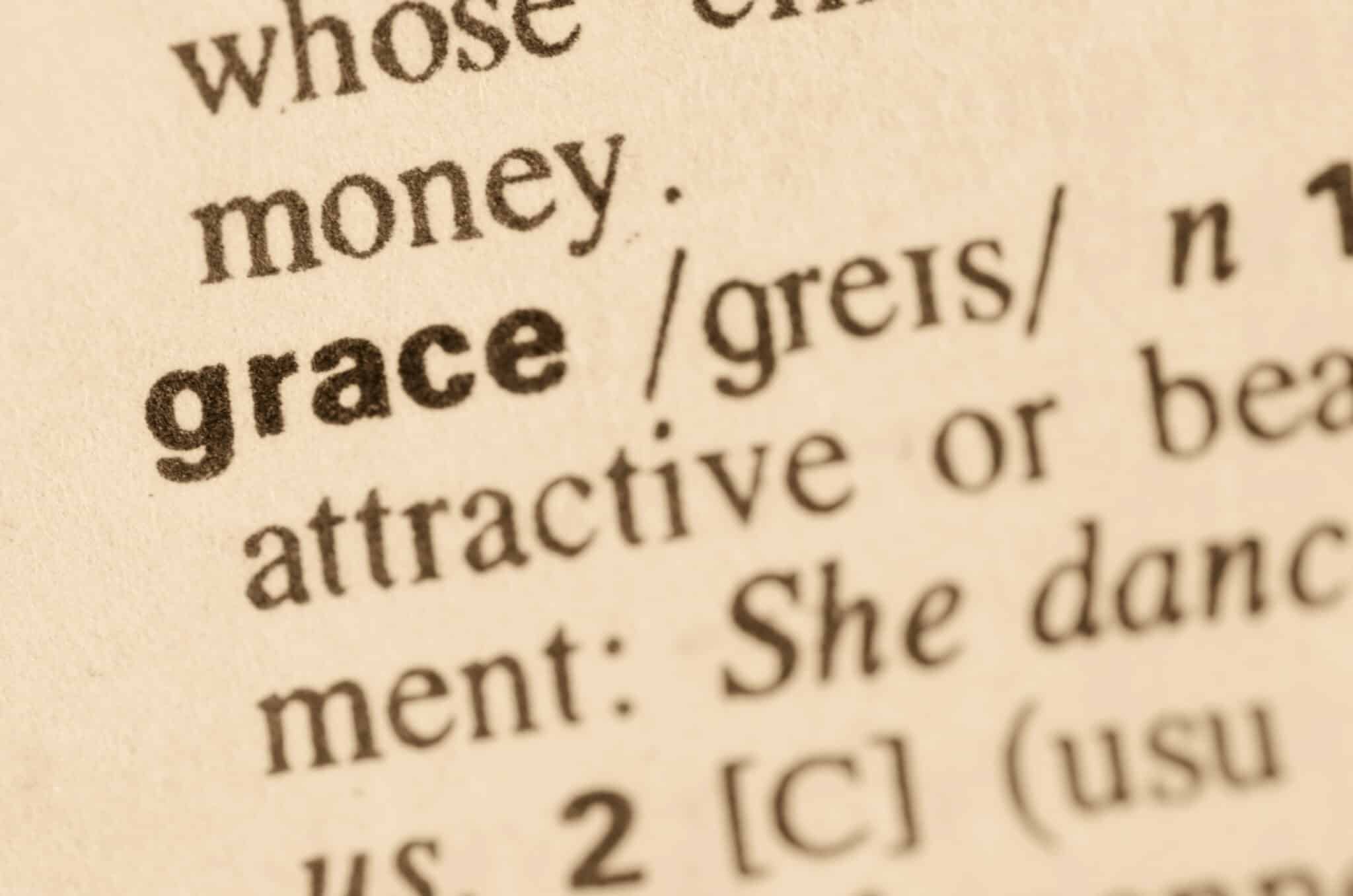 A Simple Definition of Grace? Yeah, About That...