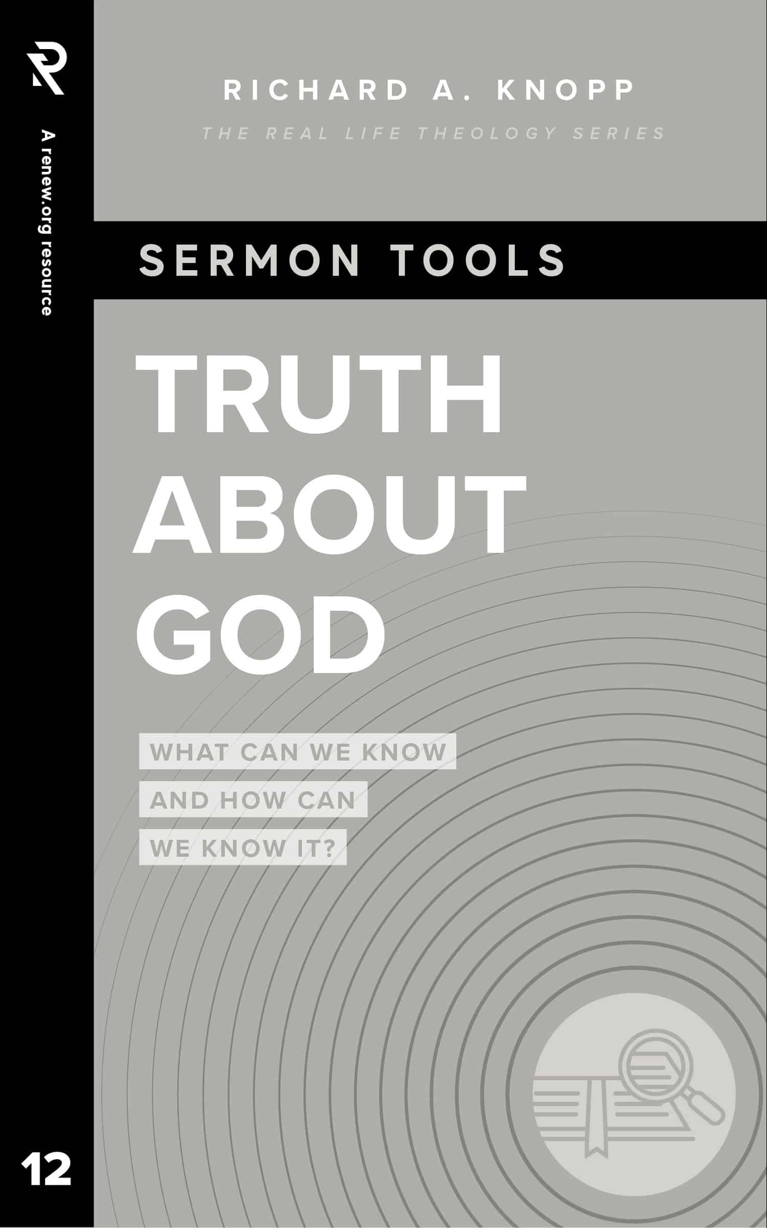 Truth About God Sermon Tools » renew.org