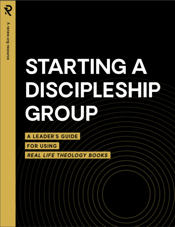 Starting a Discipleship Group: A Leader's Guide for Using The Real Life ...