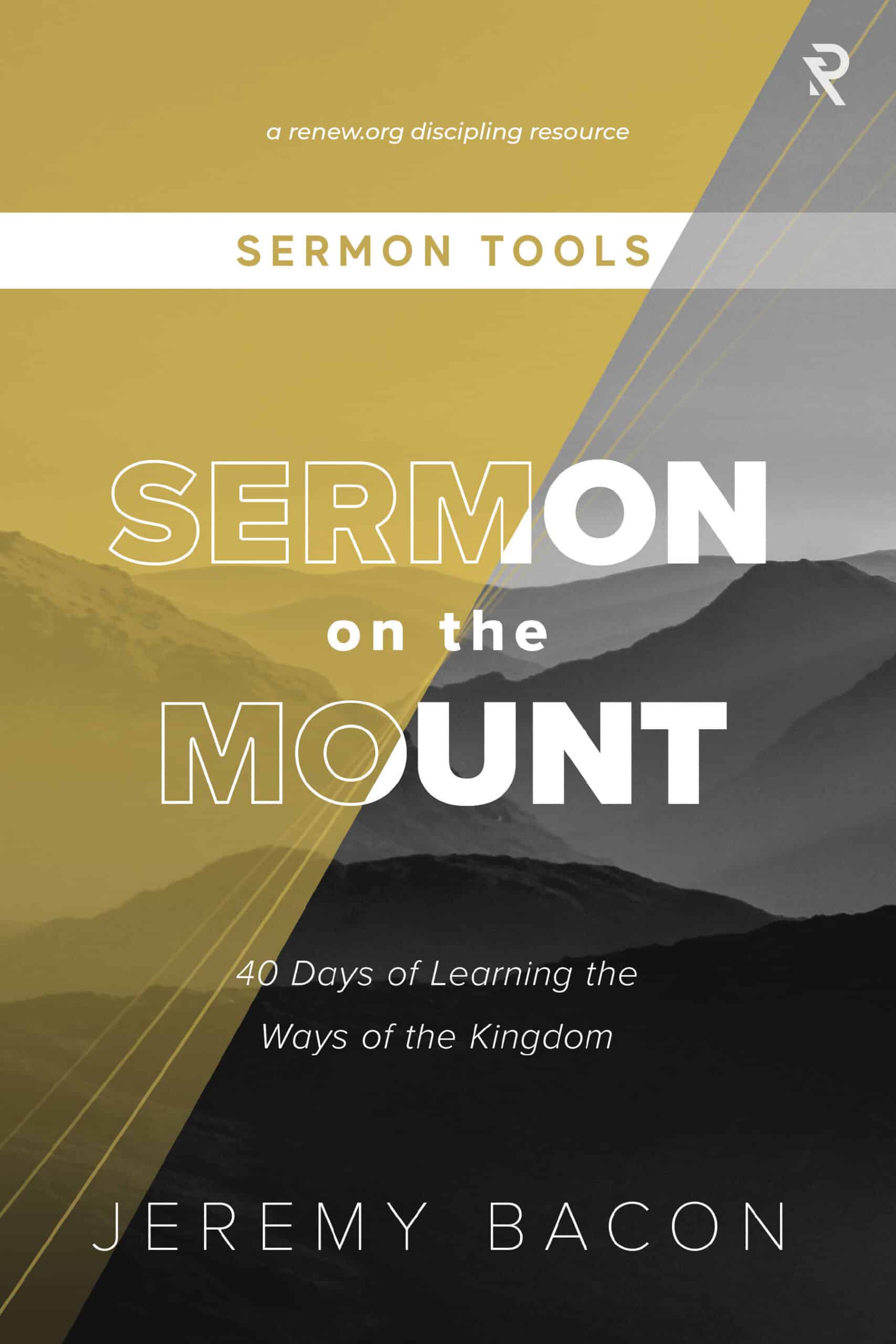 Sermon on the Mount Sermon Tools » renew.org