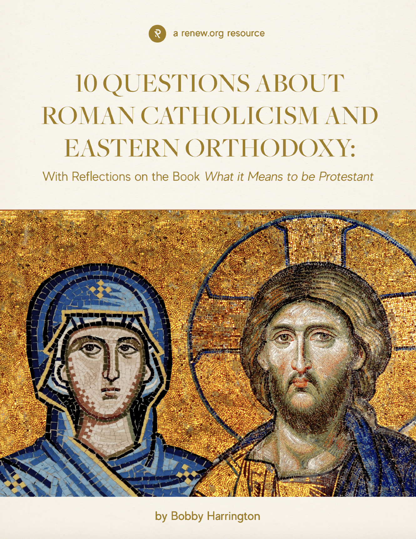 10 Questions About Roman Catholicism & Eastern Orthodoxy: With ...
